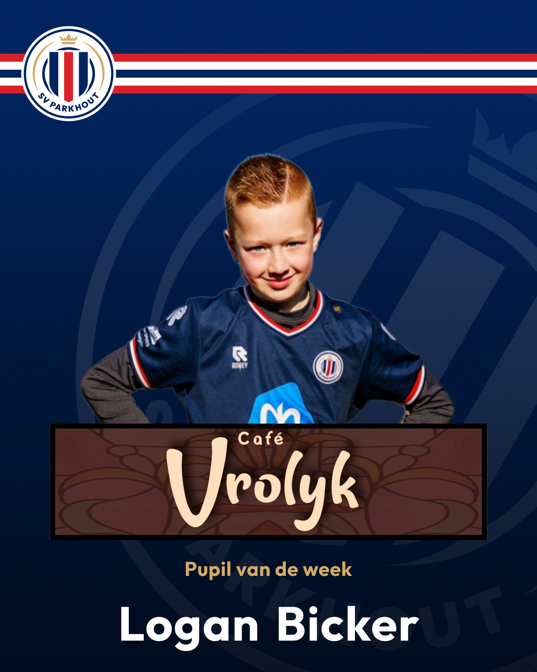 "Eetcafé Vrolijk" pupil van de week: Logan Bicker | sv Parkhout
